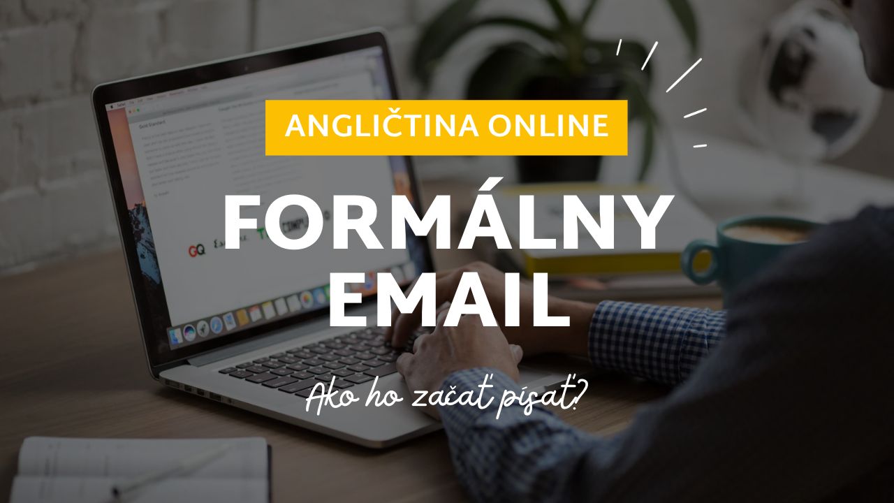 Frázy pre formálny email v angličtine | Začiatok mailu